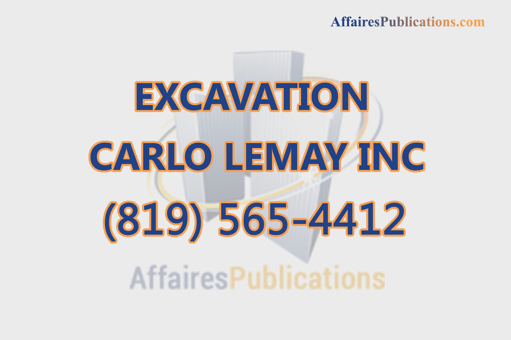 EXCAVATION CARLO LEMAY INC - Affaires Publications
