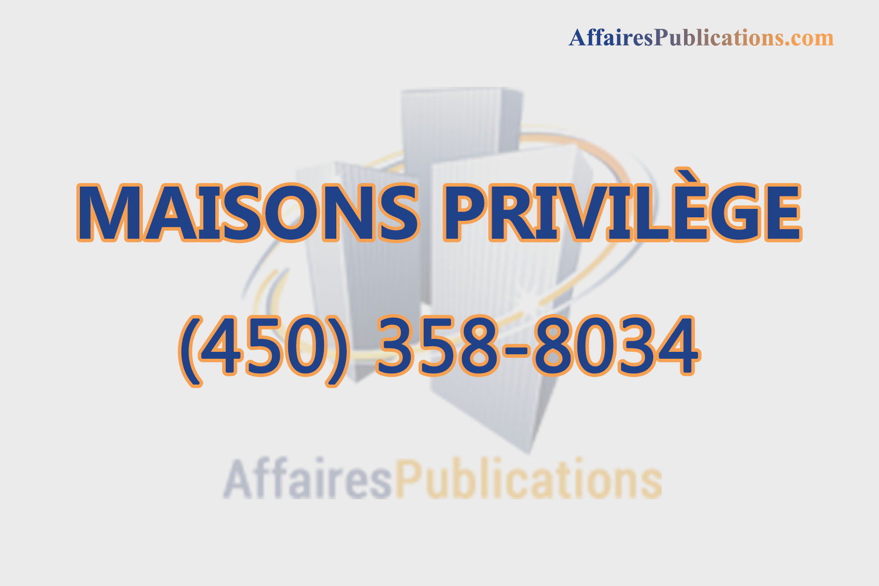 MAISONS PRIVILÈGE INC - Affaires Publications