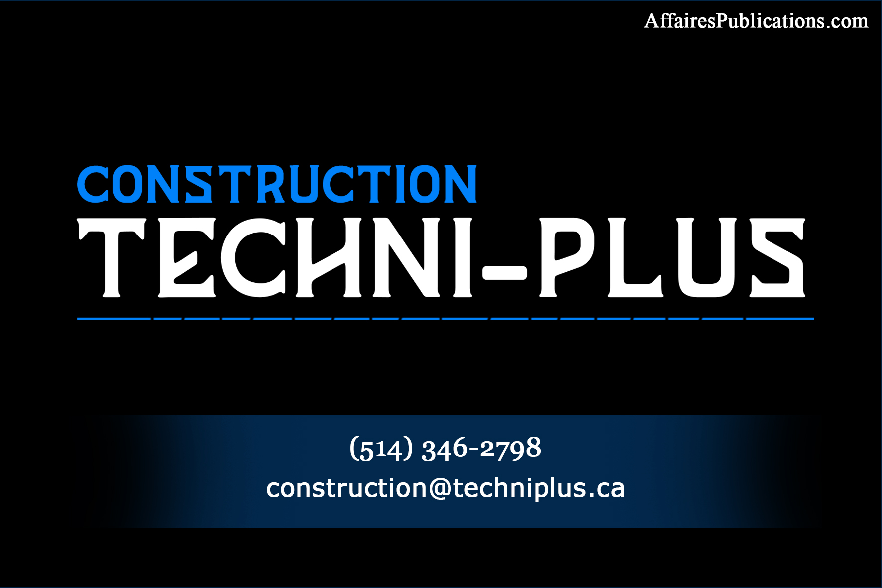 CONSTRUCTION TECHNI-PLUS - Affaires Publications