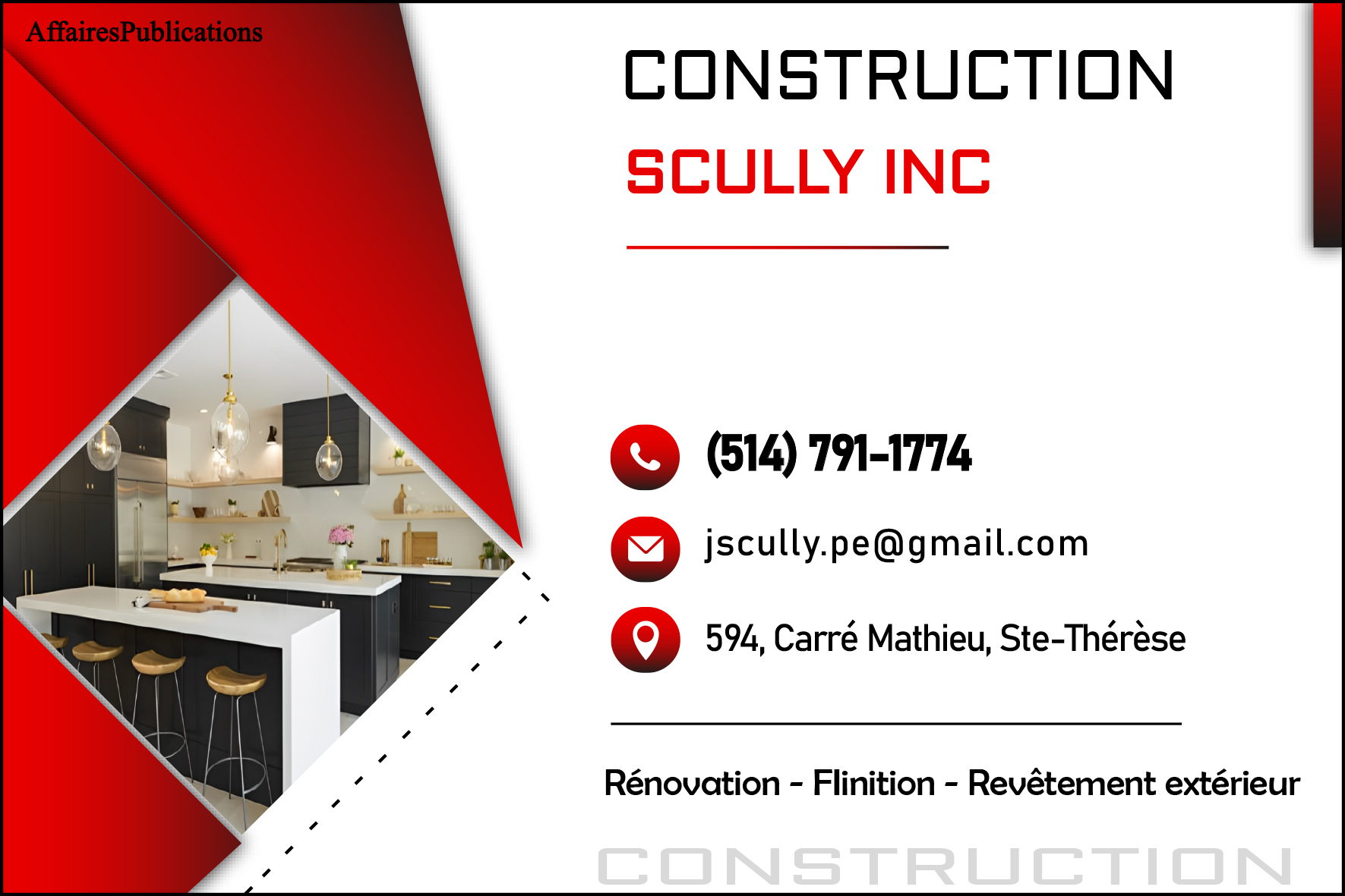 CONSTRUCTION SCULLY INC - Affaires Publications
