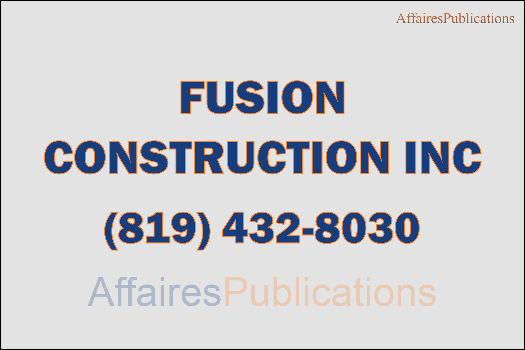 FUSION CONSTRUCTION INC - Affaires Publications