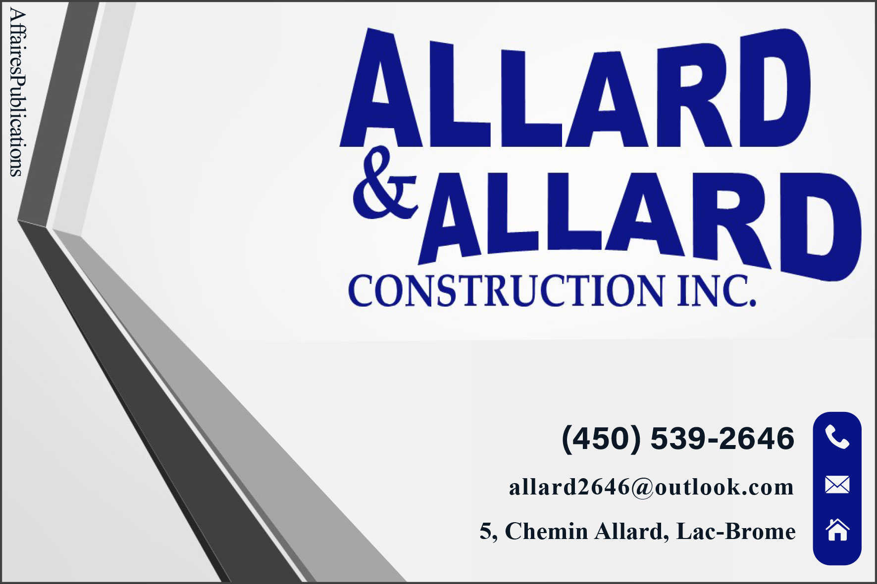 ALLARD & ALLARD CONSTRUCTION - Affaires Publications
